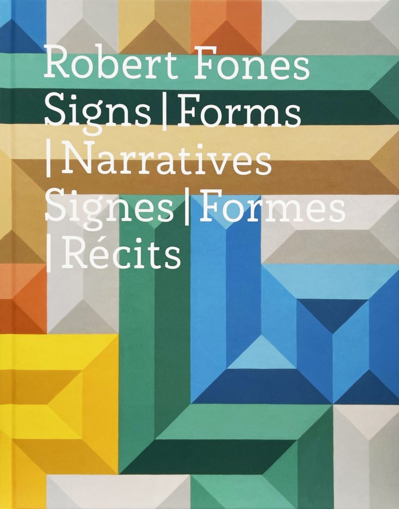 Robert Fones – Signs | Forms | Narratives :Olga Korper Gallery